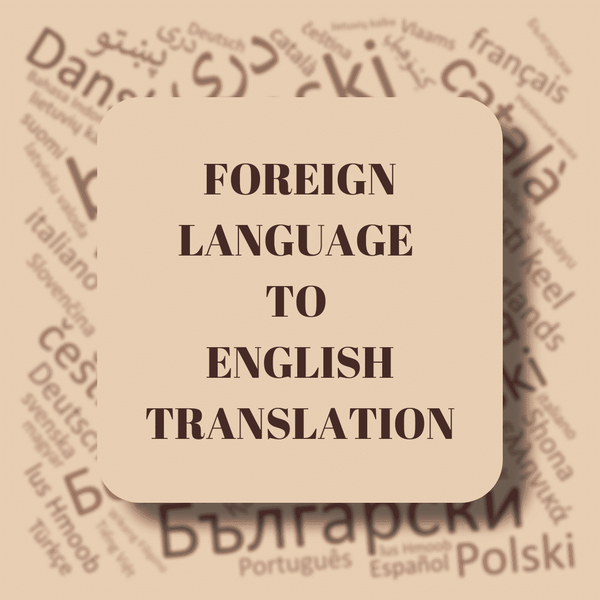 Foreign Language to English Translation – Authorized Translation India